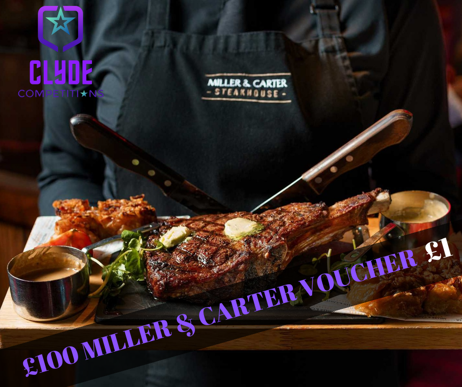 £100 Miller & Carter Voucher – Clyde Competitions