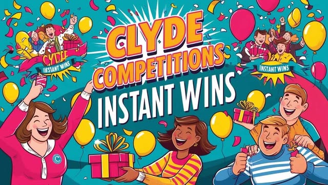 Clyde Competitions Instant Win – Clyde Competitions